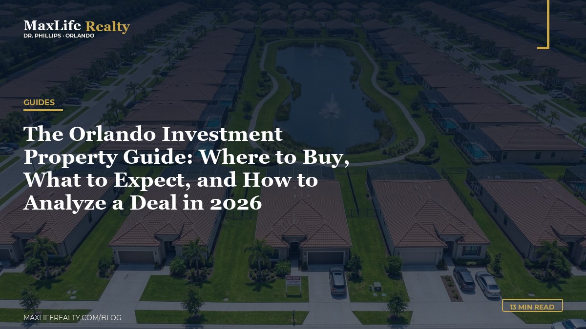 Orlando Investment Property Guide 2026 | Cap Rates & ROI | MaxLife Realty